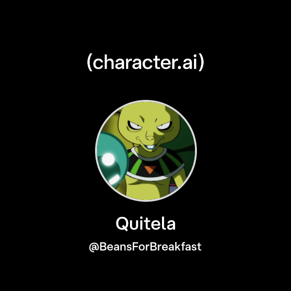 Chat with Quitela | character.ai | Personalized AI for every moment of ...