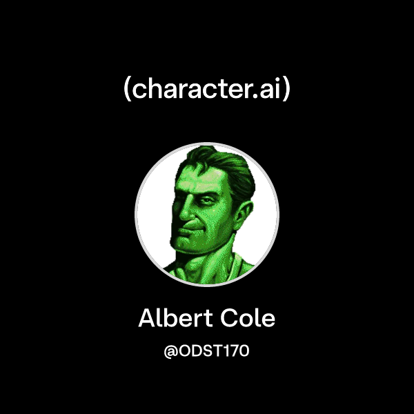 Chat with Albert Cole | character.ai | AI Chat, Reimagined–Your Words. Your World.