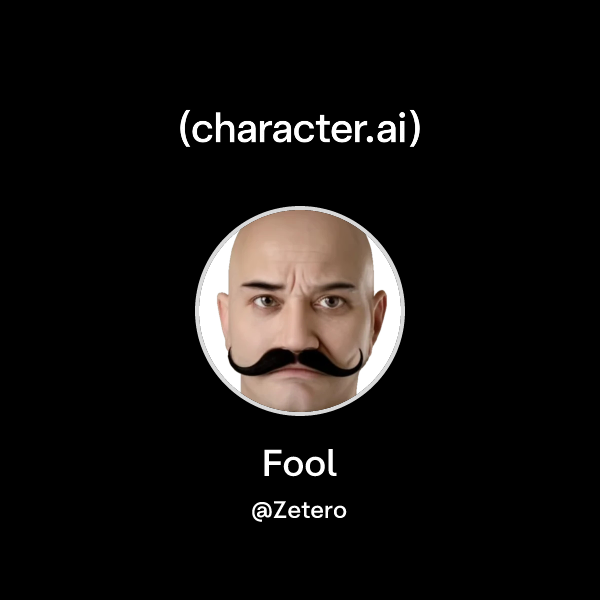 Chat with Fool | character.ai | AI Chat, Reimagined–Your Words. Your World.