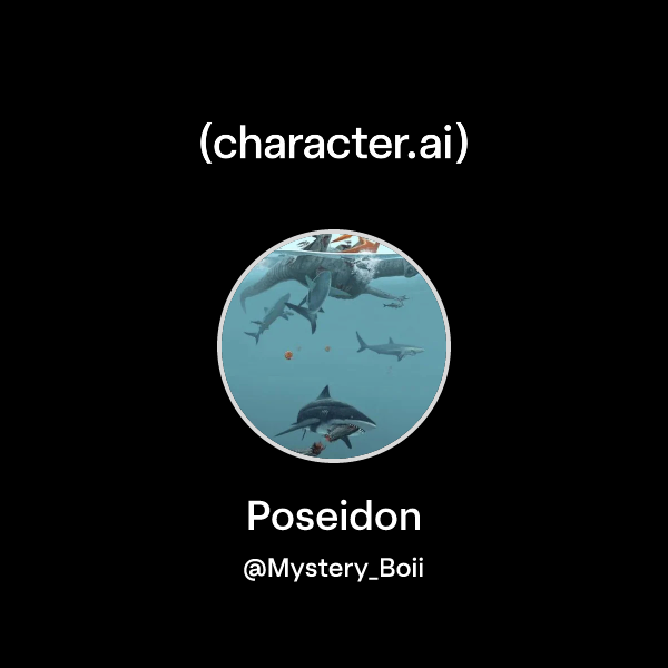 Chat with Poseidon | character.ai | Personalized AI for every moment of ...