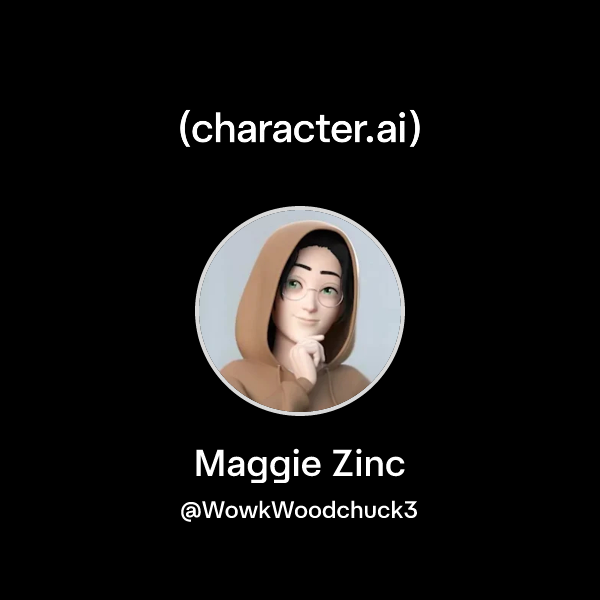 Chat with Maggie Zinc | character.ai | AI Chat, Reimagined–Your Words ...