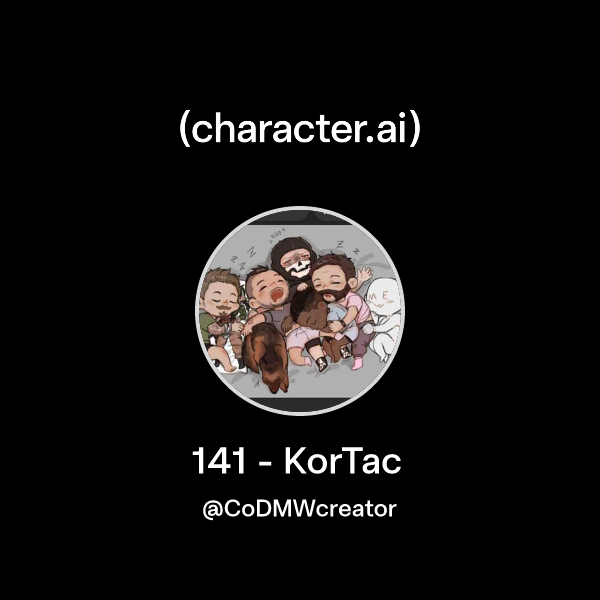 Chat with 141 - KorTac | character.ai | Personalized AI for every ...