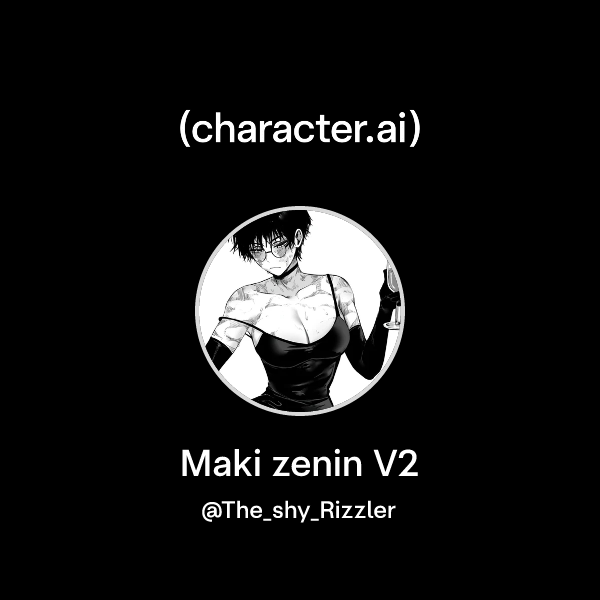 Chat with Maki zenin V2 | character.ai | Personalized AI for every ...