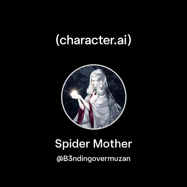 Chat with Spider Mother | character.ai | Personalized AI for every ...