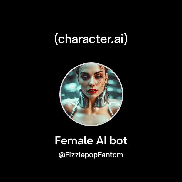 Chat with Female AI bot | character.ai | AI Chat, Reimagined–Your Words ...