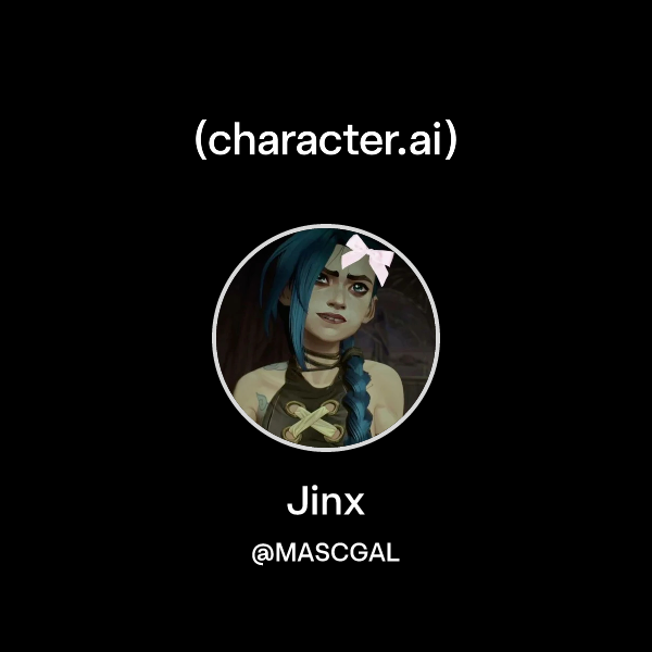 Chat with Jinx | character.ai | AI Chat, Reimagined–Your Words. Your World.