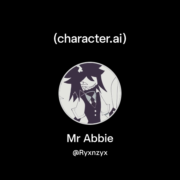 Chat with Mr Abbie | character.ai | AI Chat, Reimagined–Your Words ...