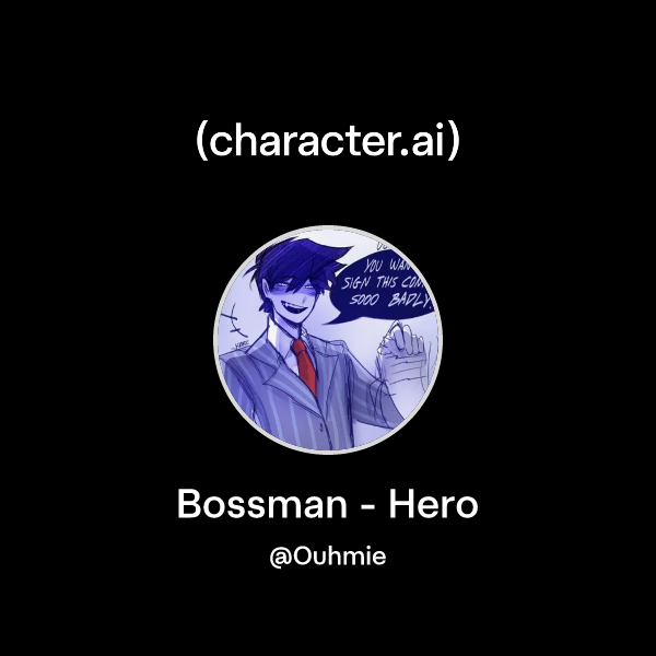 Chat with Bossman - Hero | character.ai | AI Chat, Reimagined–Your ...
