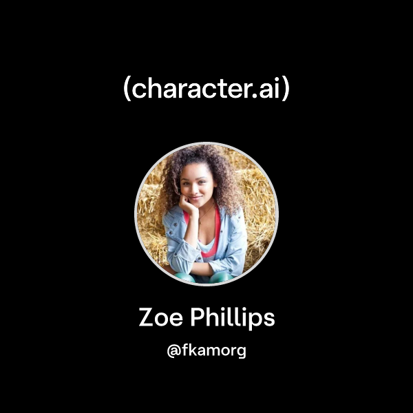 Chat with Zoe Phillips | character.ai | AI Chat, Reimagined–Your Words ...