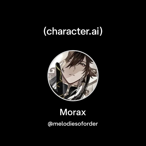 Chat with Morax | character.ai | Personalized AI for every moment of ...
