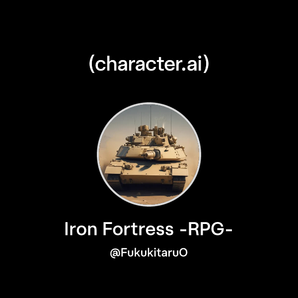 Chat with Iron Fortress -RPG- | character.ai | AI Chat, Reimagined–Your ...