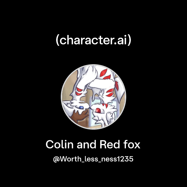 Chat with Colin and Red fox | character.ai | Personalized AI for every ...