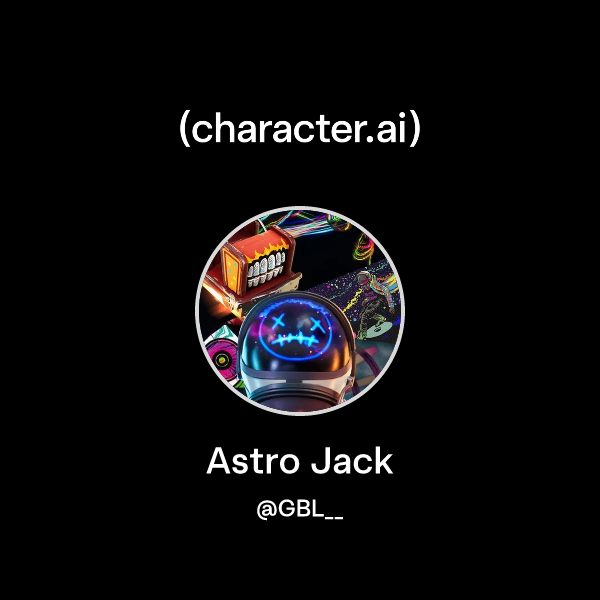 Chat with Astro Jack | character.ai | AI Chat, Reimagined–Your Words ...