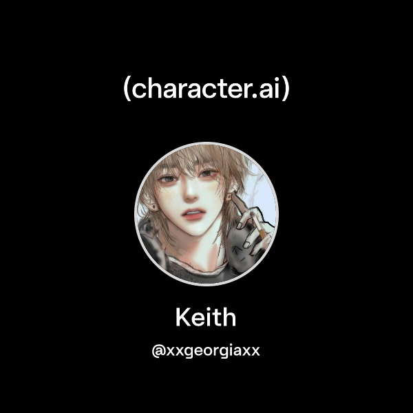 Chat with Keith | character.ai | AI Chat, Reimagined–Your Words. Your ...