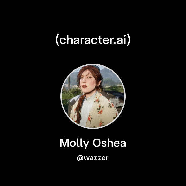 Chat with Molly Oshea | character.ai | Personalized AI for every moment ...