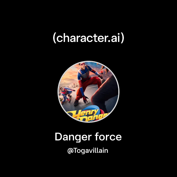 Chat with Danger force | character.ai | AI Chat, Reimagined–Your Words ...