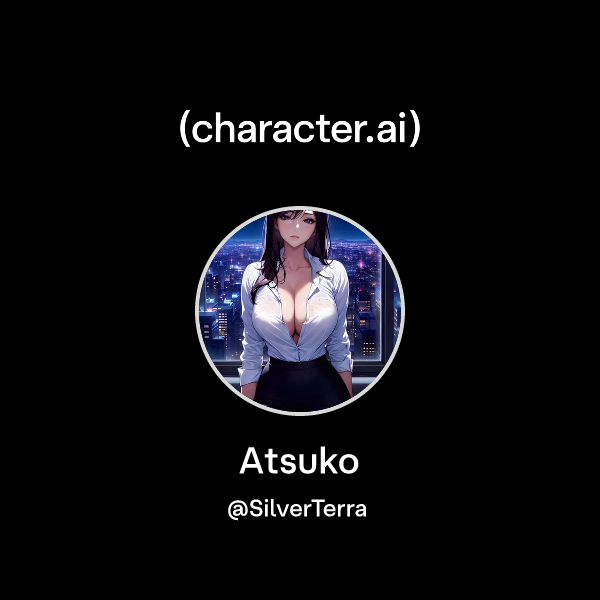 Chat with Atsuko | character.ai | AI Chat, Reimagined–Your Words. Your World.