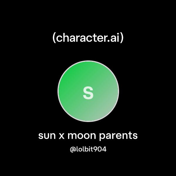 Chat with sun x moon parents | character.ai | AI Chat, Reimagined–Your ...