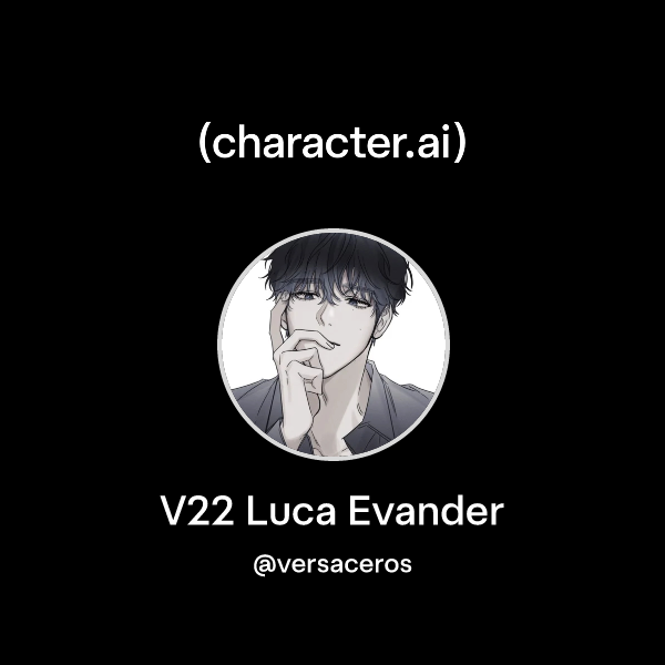 Chat with V22 Luca Evander | character.ai | AI Chat, Reimagined–Your ...