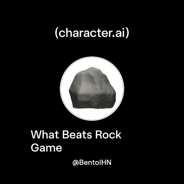 Chat with What Beats Rock Game | character.ai | AI Chat, Reimagined ...