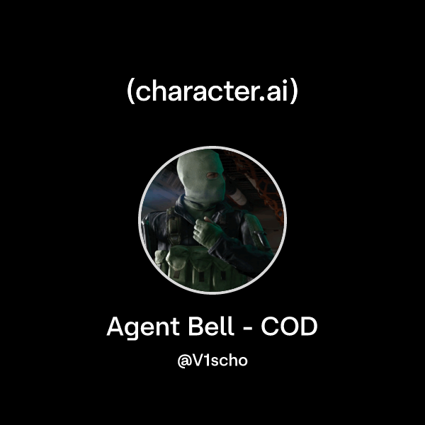 Chat with Agent Bell - COD | character.ai | Personalized AI for every ...