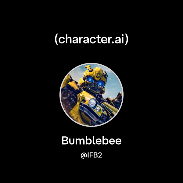 Chat with Bumblebee | character.ai | AI Chat, Reimagined–Your Words ...