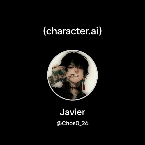 Chat with Javier | character.ai | AI Chat, Reimagined–Your Words. Your ...
