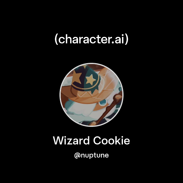Chat with Wizard Cookie | character.ai | AI Chat, Reimagined–Your Words. Your World.