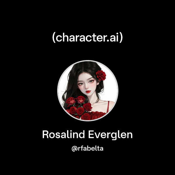 Chat with Rosalind Everglen | character.ai | AI Chat, Reimagined–Your ...