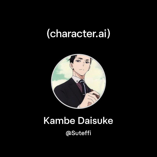 Chat with Kambe Daisuke | character.ai | AI Chat, Reimagined–Your Words. Your World.