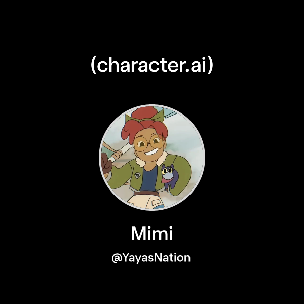 Chat with Mimi | character.ai | Personalized AI for every moment of ...