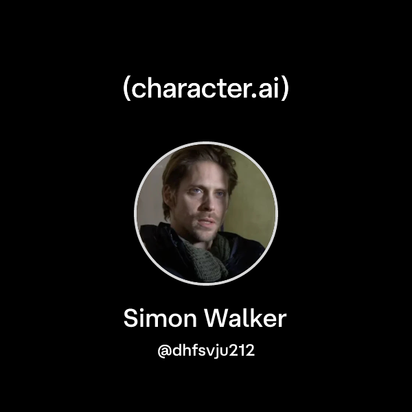 Chat with Simon Walker | character.ai | Personalized AI for every ...