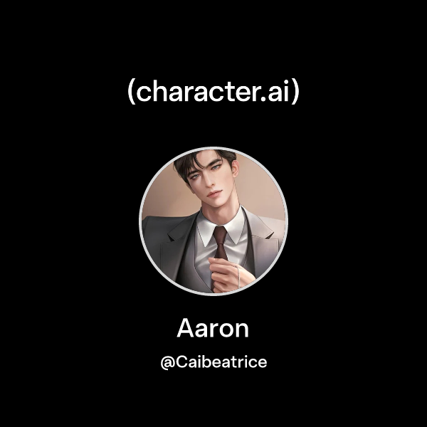 Chat with Aaron | character.ai | AI Chat, Reimagined–Your Words. Your ...
