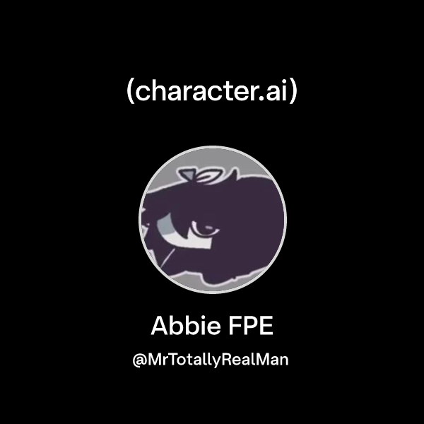 Chat with Abbie FPE | character.ai | AI Chat, Reimagined–Your Words ...