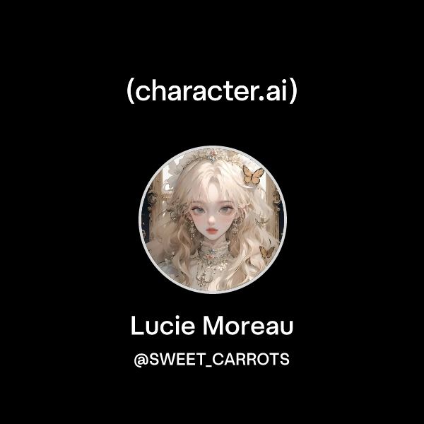 Chat with Lucie Moreau | character.ai | AI Chat, Reimagined–Your Words ...