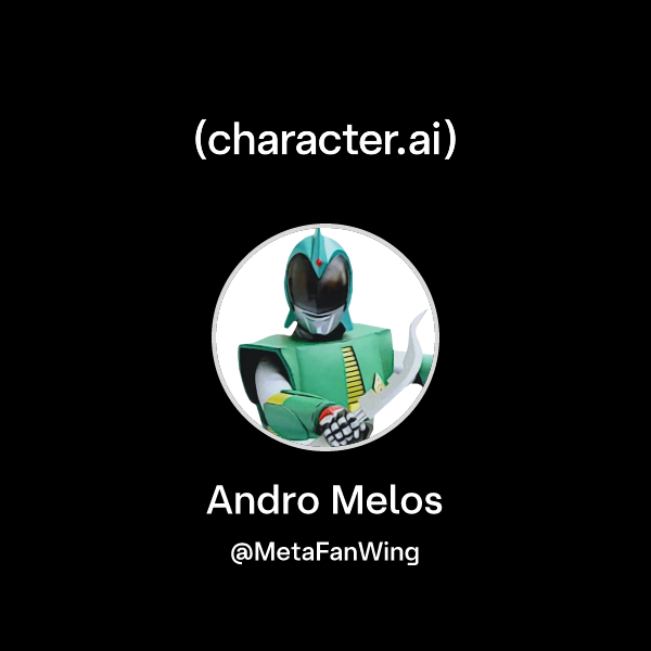 Chat with Andro Melos | character.ai | Personalized AI for every moment of your day