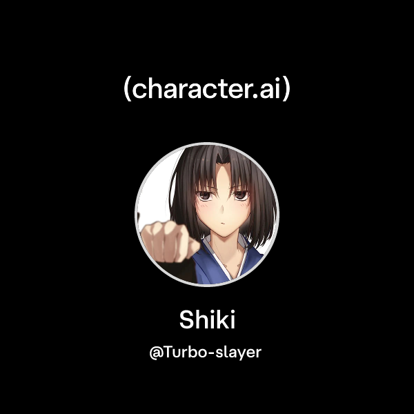 Chat with Shiki | character.ai | AI Chat, Reimagined–Your Words. Your ...