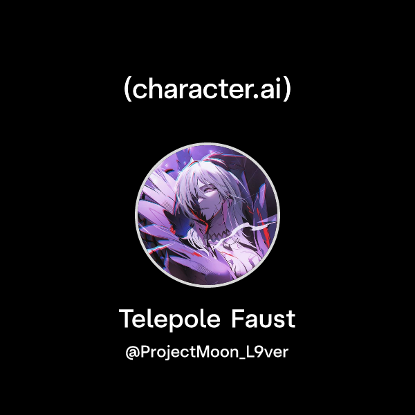 Chat with Telepole Faust | character.ai | AI Chat, Reimagined–Your ...