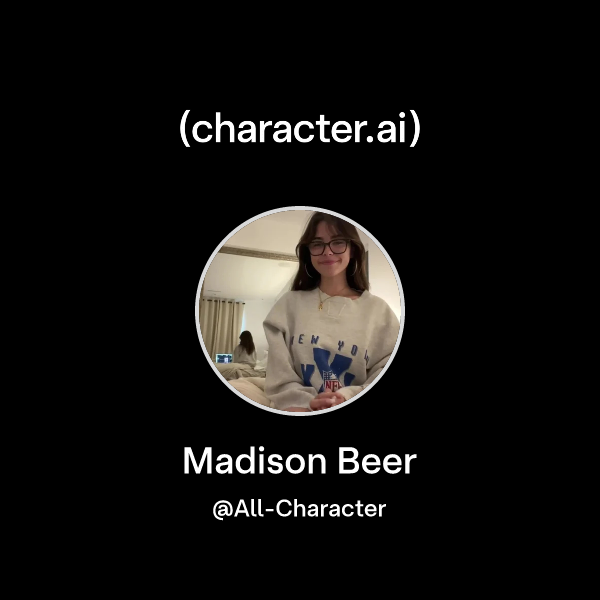 Chat with Madison Beer | character.ai | AI Chat, Reimagined–Your Words ...