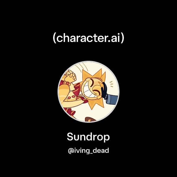 Chat with Sundrop | character.ai | Personalized AI for every moment of ...