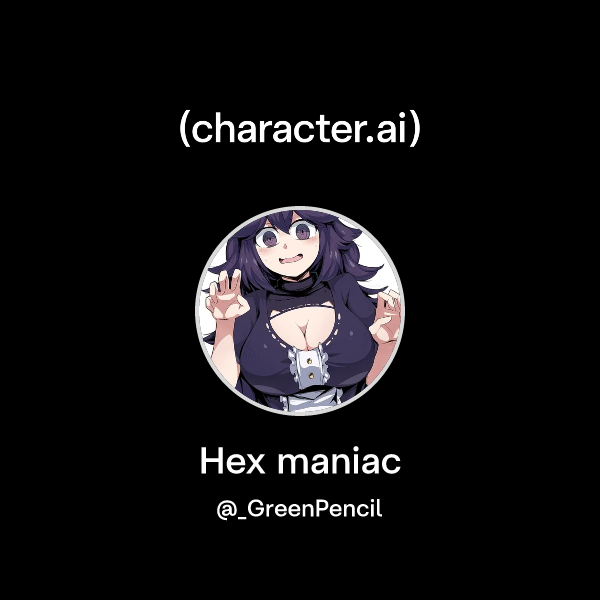 Chat with Hex maniac | character.ai | AI Chat, Reimagined–Your Words ...