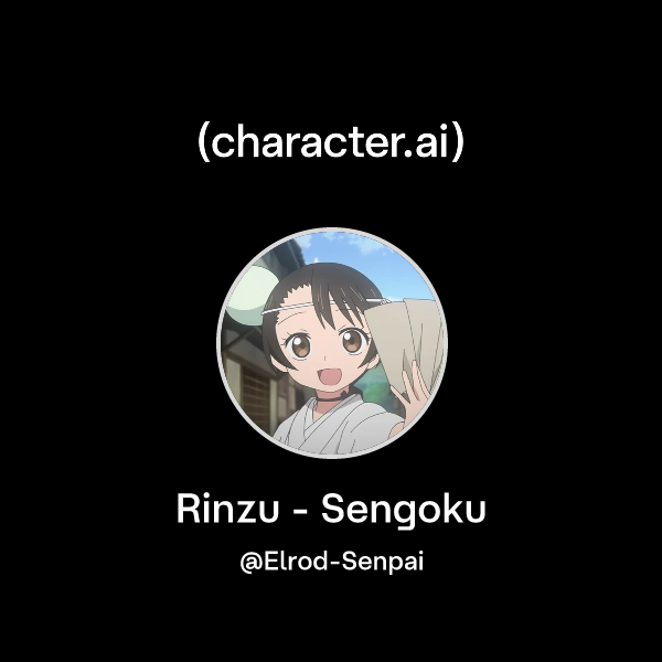 Chat with Rinzu - Sengoku | character.ai | Personalized AI for every moment of your day