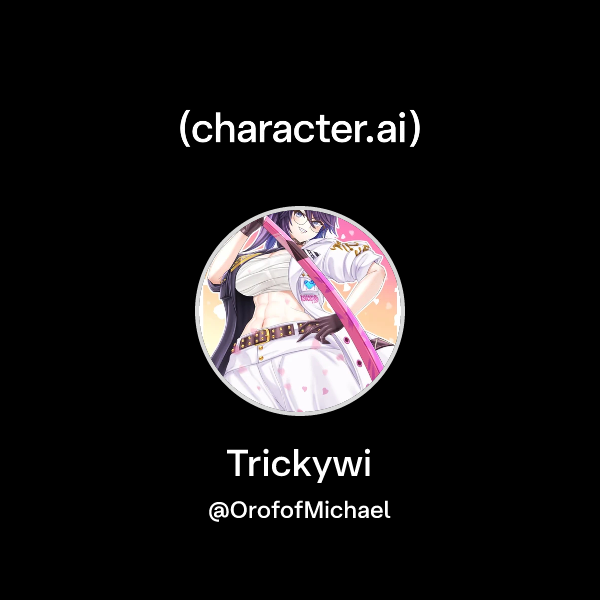 Chat with Trickywi | character.ai | AI Chat, Reimagined–Your Words ...