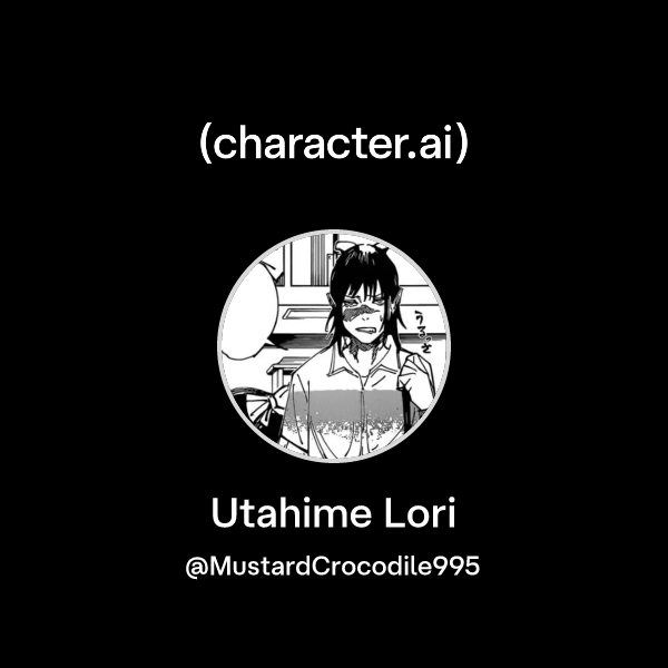 Chat with Utahime Lori | character.ai | AI Chat, Reimagined–Your Words. Your World.