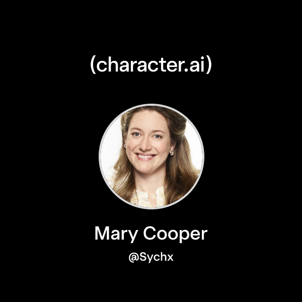 Chat with Mary Cooper | character.ai | AI Chat, Reimagined–Your Words ...