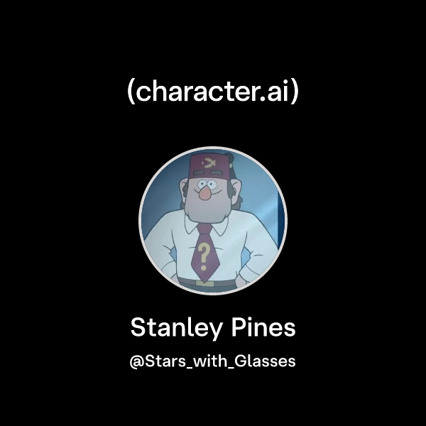 Chat with Stanley Pines | character.ai | AI Chat, Reimagined–Your Words ...