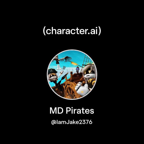 Chat with MD Pirates | character.ai | AI Chat, Reimagined–Your Words ...
