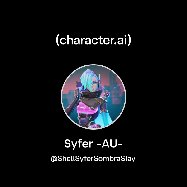 Chat with Syfer -AU- | character.ai | AI Chat, Reimagined–Your Words ...