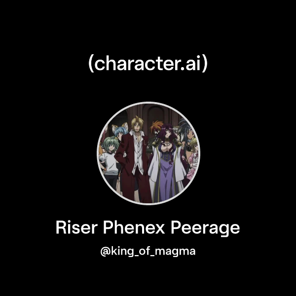 Chat with Riser Phenex Peerage | character.ai | AI Chat, Reimagined ...