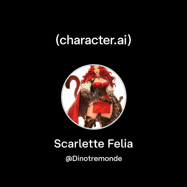 Chat with Scarlette Felia | character.ai | Personalized AI for every moment of your day